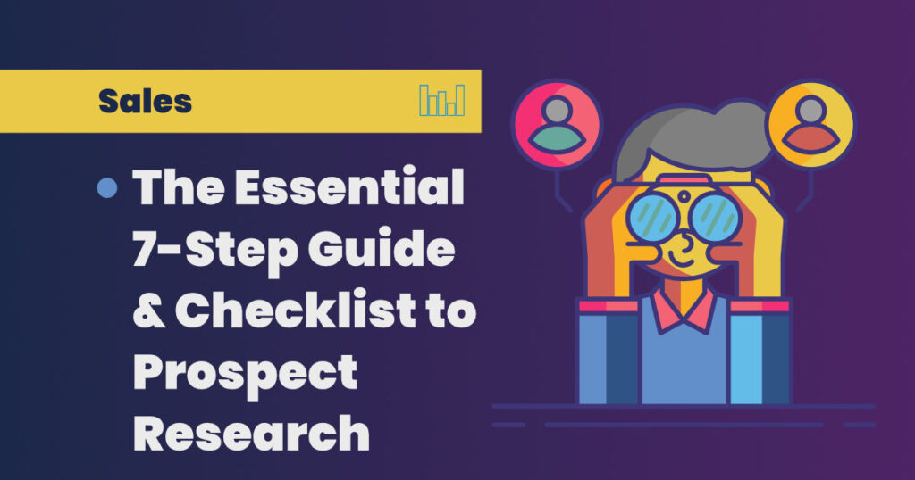 The Essential 7-Step Guide & Checklist to Prospect Research - BuddyCRM