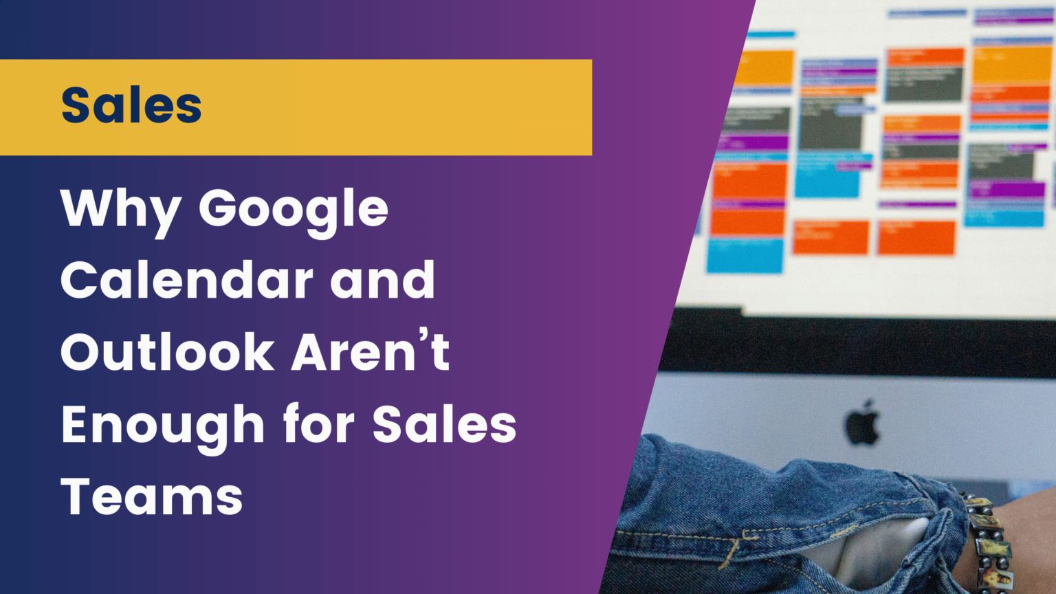 Why Google Calendar and Outlook Aren’t Enough for Sales Teams - BuddyCRM